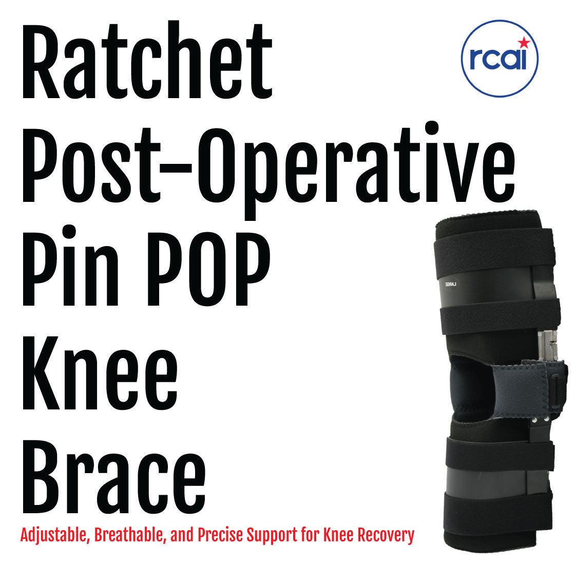 Ratchet Post-Operative Knee Brace - Adjustable ROM | Lightweight Suppo ...